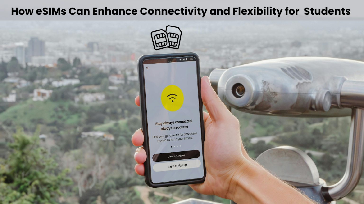 How eSIMs Can Enhance Connectivity and Flexibility for Students - All ...